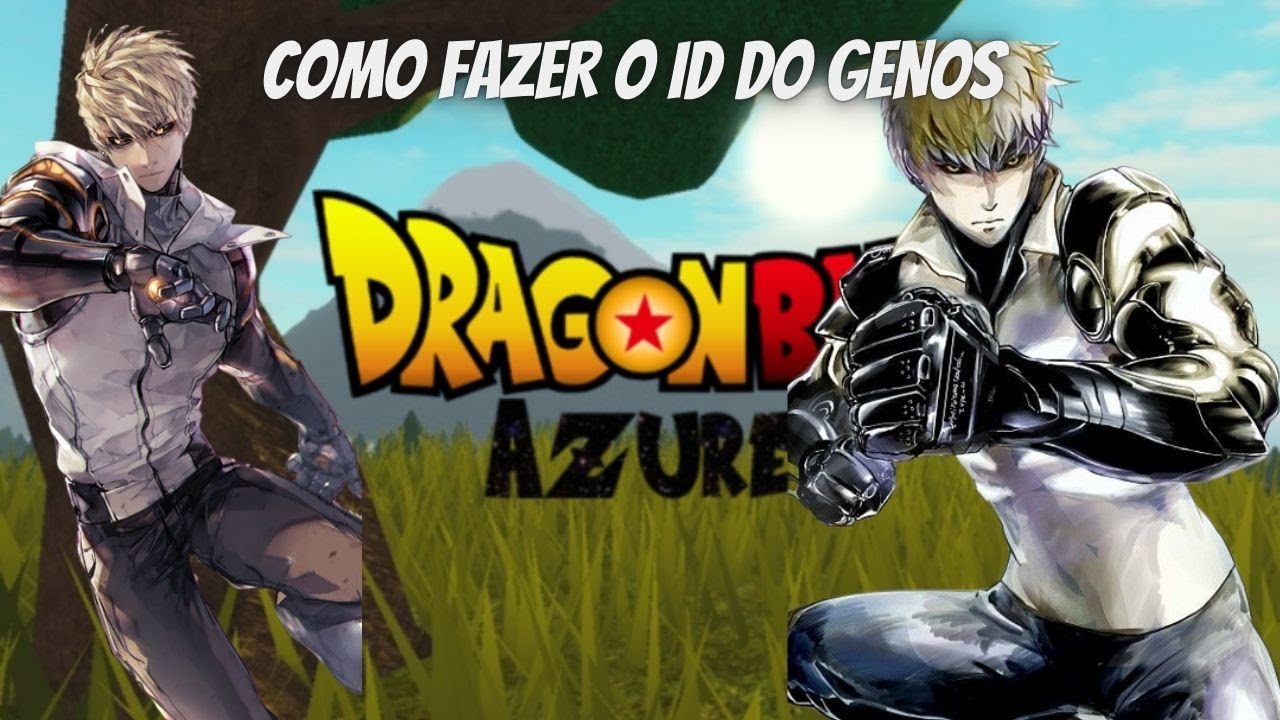 COMO FAZER ID DO GENOS - ROBLOX - DRAGON BALL AZURE (how to make GENOS ...