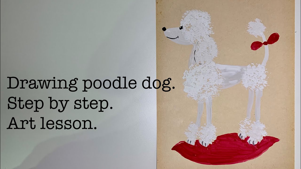 How to draw poodle dog step by step. Free art lessons. Drawing tutorial ...