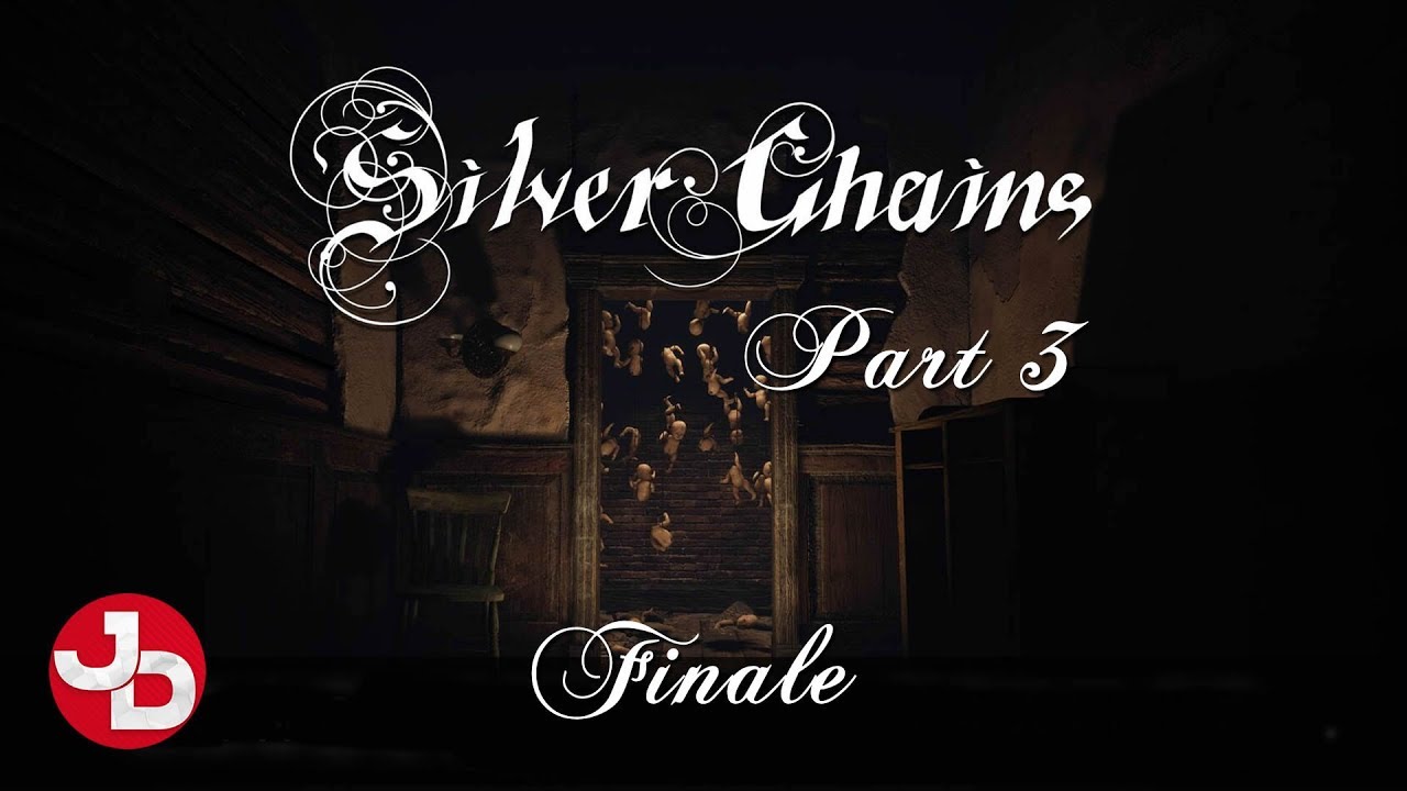 Silver Chains part 3 FINAL pc gameplay 1440p 60fps - YouTube