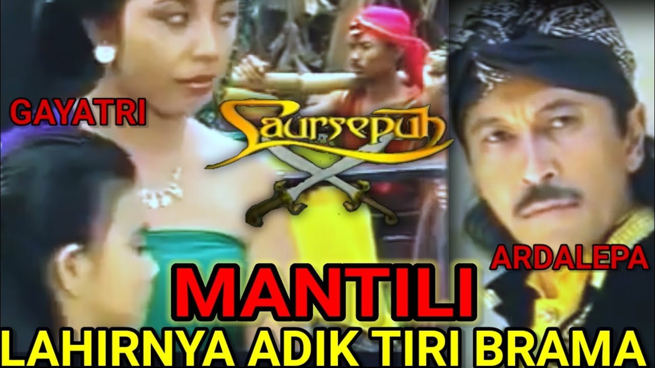 SERIAL TV SAUR SEPUH (17) LAHIRNYA MANTILI ADIK BRAMA KUMBARA | EPISODE ...