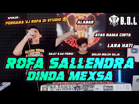 MENYALA ABANGKUH🔥🔥🔥 VJ ROFA SALLENDRA X DINDA MEXSA COLLABORATION BUJANG ORGEN LAMPUNG || BOL