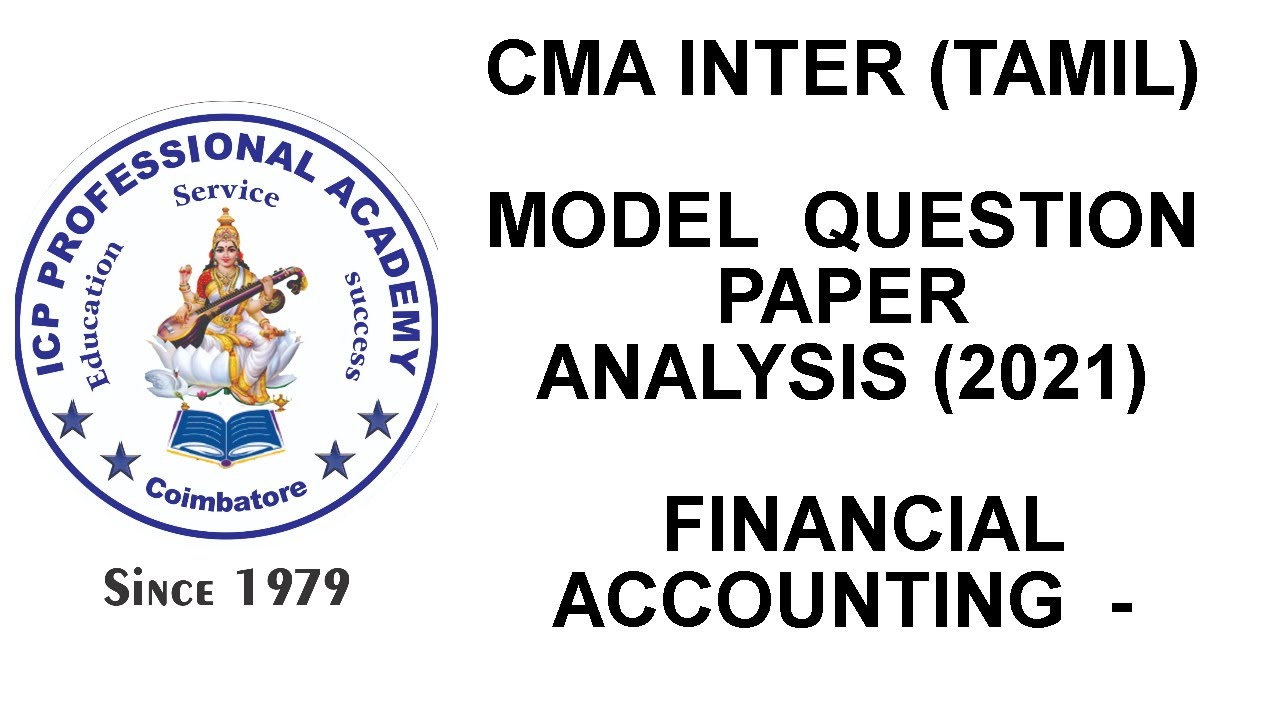 CMA INTER (TAMIL)- MODEL QUESTION PAPER ANALYSIS (2021) - FINANCIAL ...