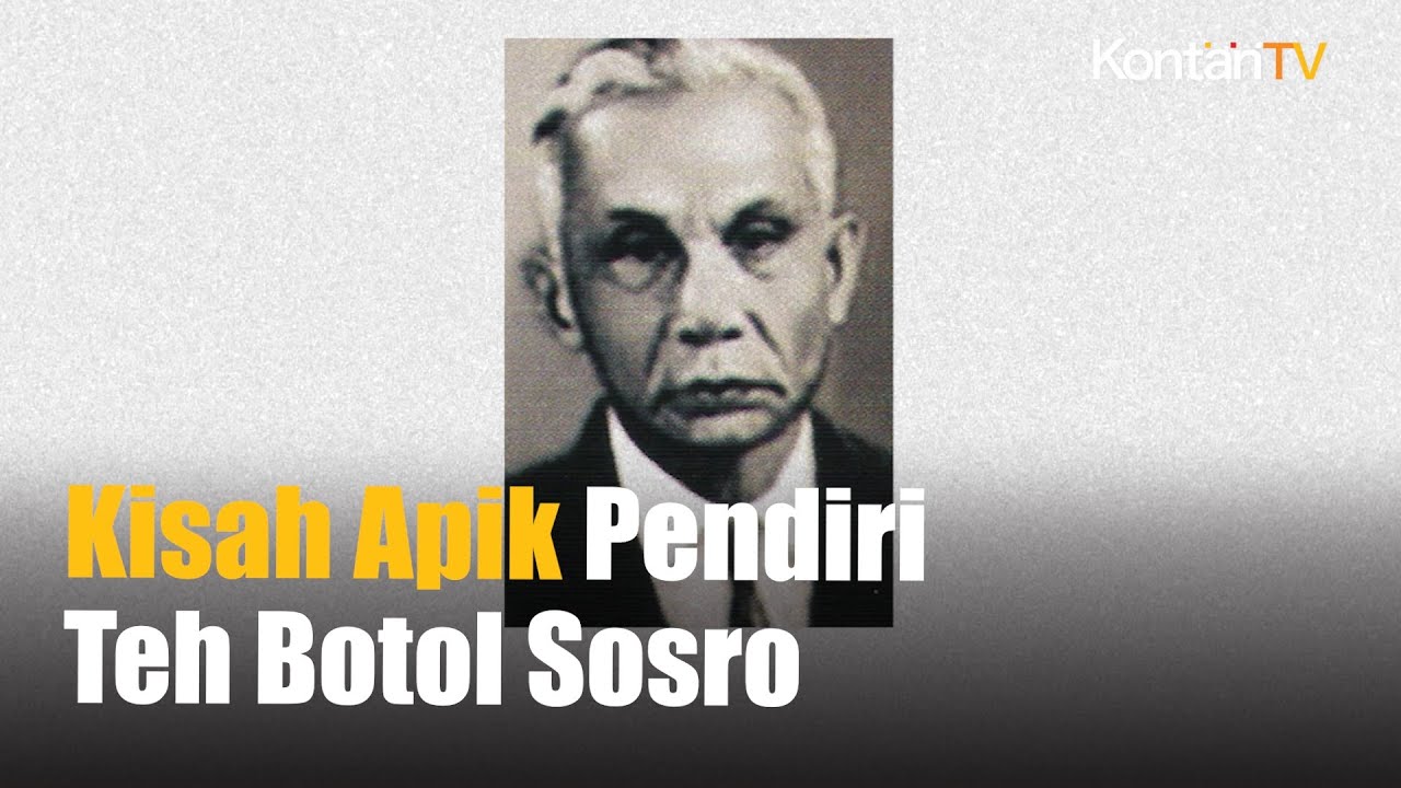 Perjuangan Soegiharto Sosrodjojo, Pendiri Teh Botol Sosro Membesarkan ...