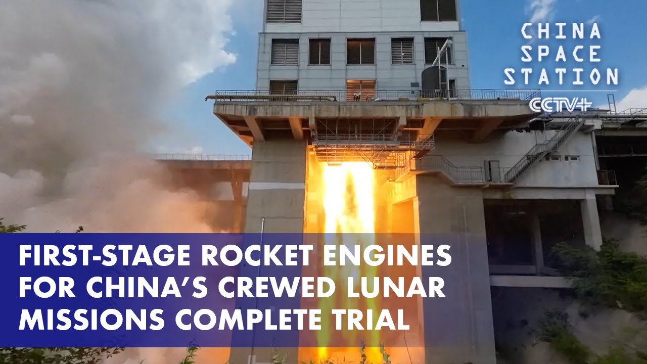First-Stage Rocket Engines for China’s Crewed Lunar Missions Complete ...