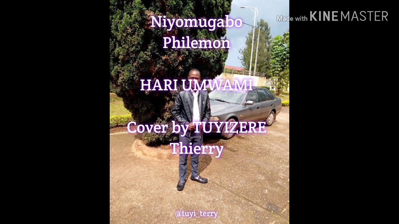 NIYOMUGABO Philemon - Hari umwami cover by Thierry - YouTube