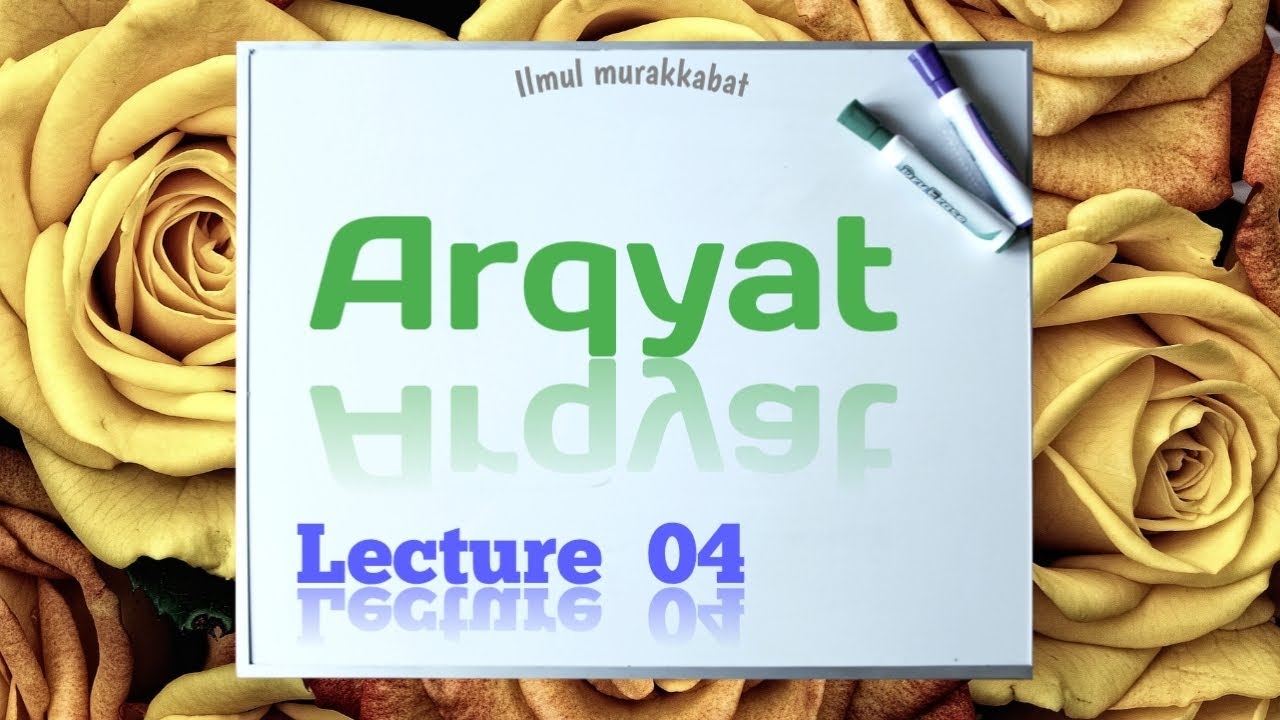 Arqyat | | Lecture 04 | | Dr. Raza - YouTube