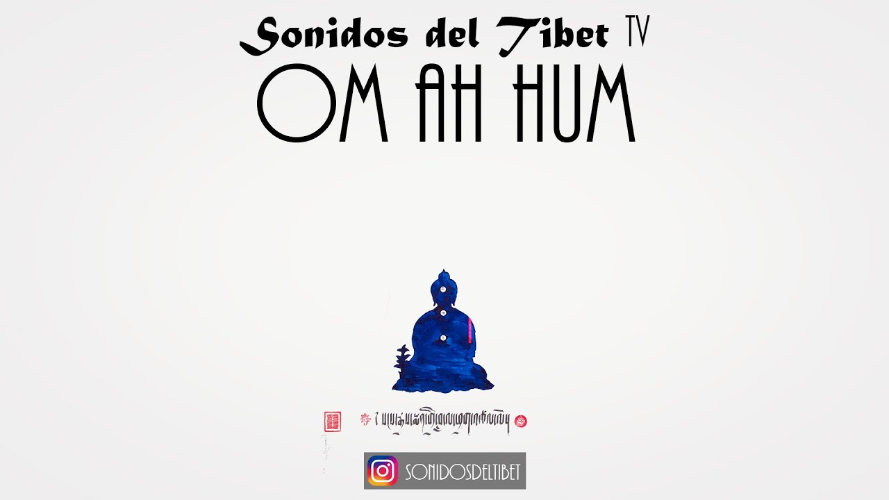 Om Ah Hum - The Most Powerful and Secret Mantra in the World - YouTube