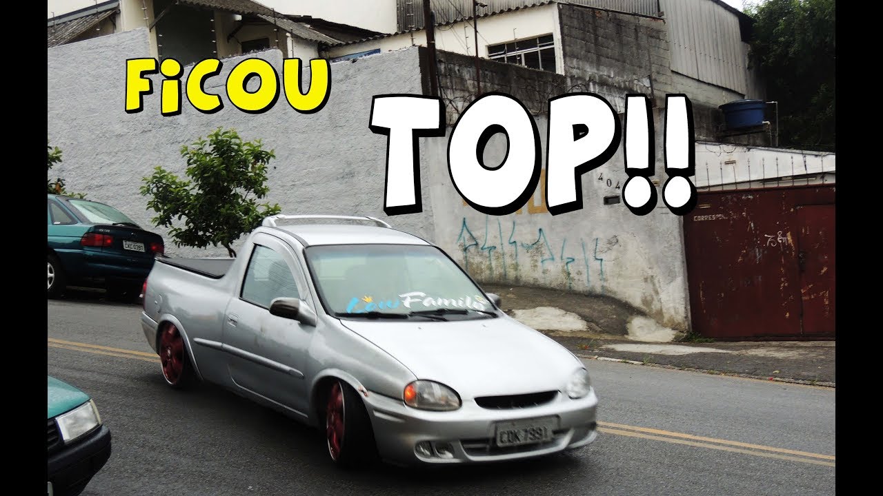 REBAIXAMOS A PICAPE CORSA EM CASA E FICOU LINDA - YouTube