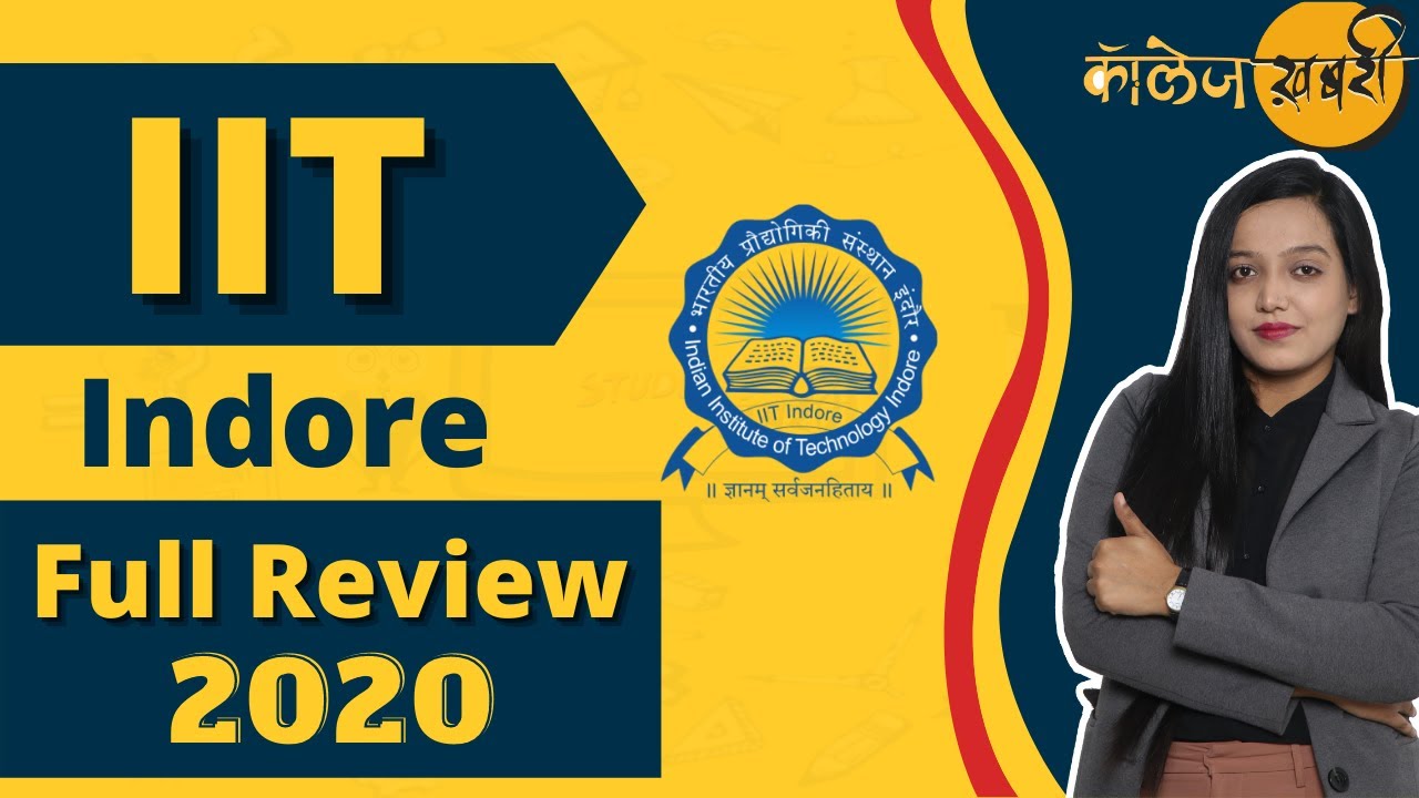 IIT Indore | Admission Eligibility | Fees | Course | Average Salary ...