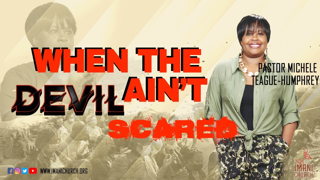 Pastor Michele Teague-Humphrey | "When the Devil Ain't Scared | Acts 19 ...