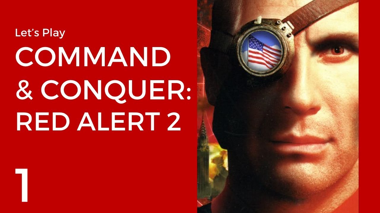 Let's Play Command & Conquer: Red Alert 2 #1 | Allies Mission 1: Lone ...