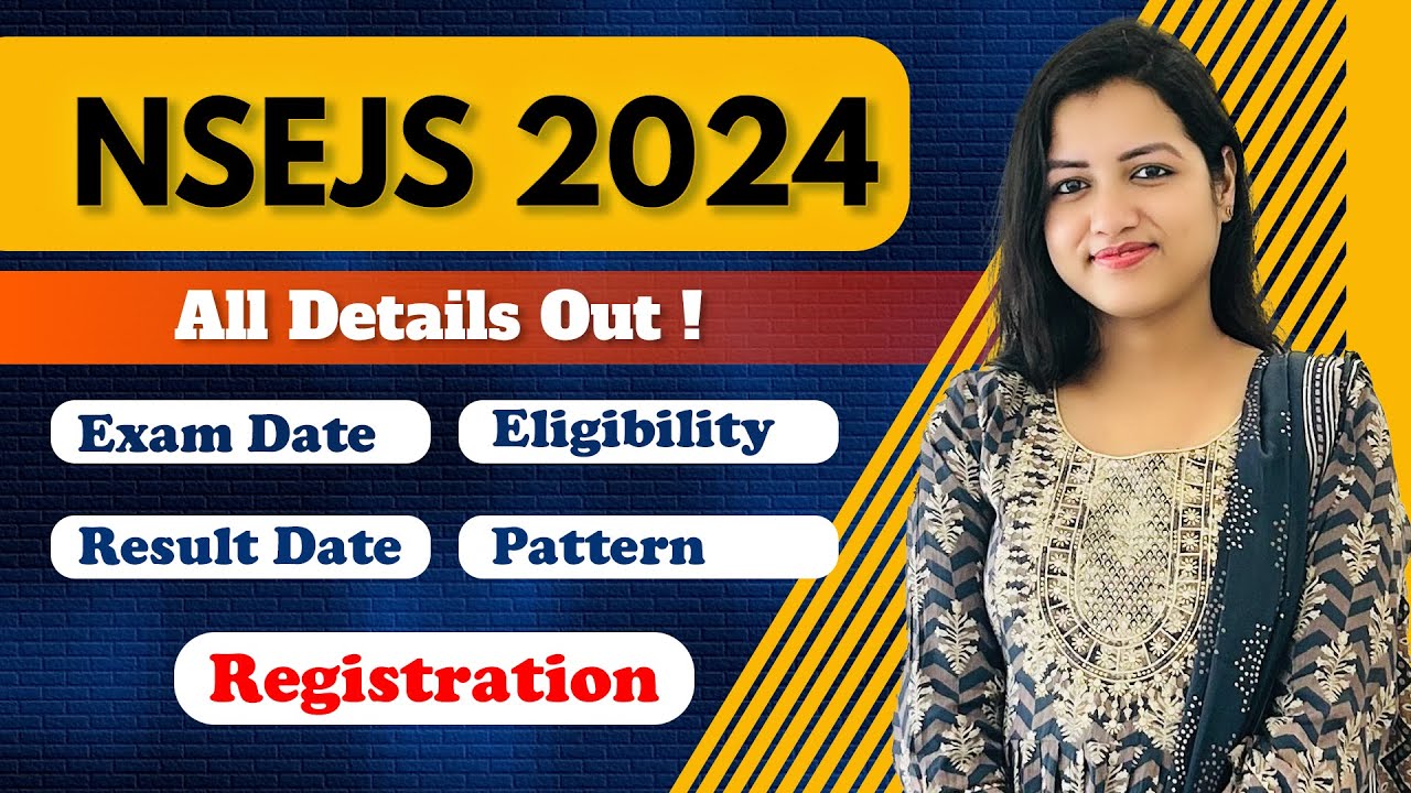 NSEJS 2024 Registration & Exam Dates: Don’t Miss Out – Full Guide ...