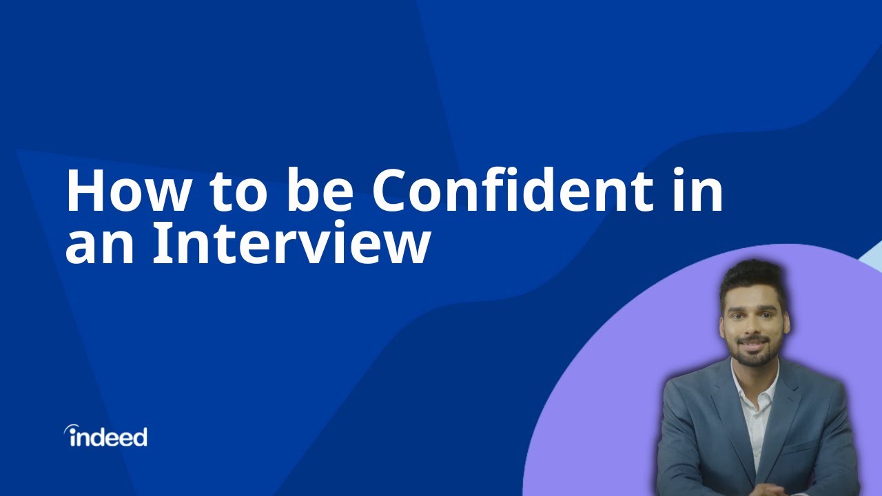 How To Be Confident In An Interview? | Indeed India Career Tips - YouTube