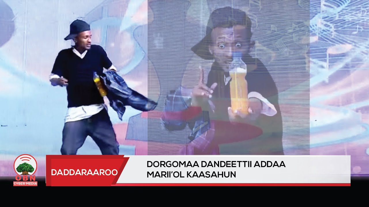 Dorgomaa Daddaraaroo kennaa Addaa Marii'ol Kaasaahun - YouTube
