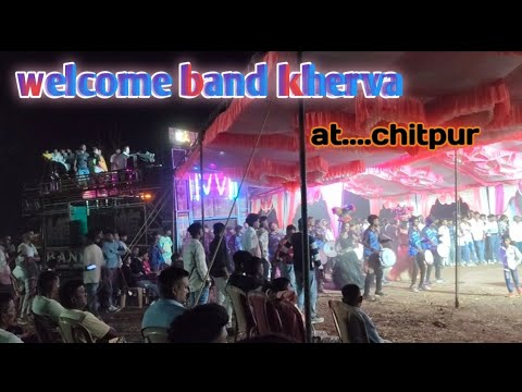 Welcome band kherva at..chitpur - YouTube