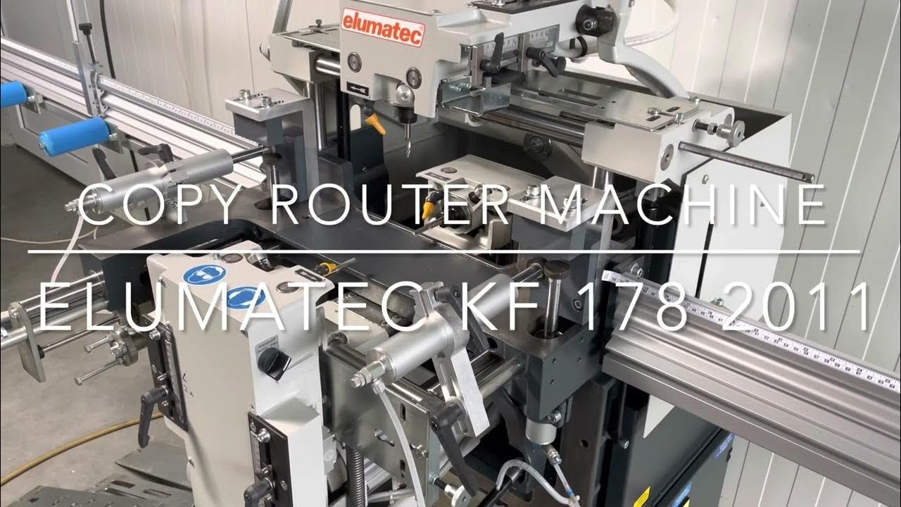 Elumatec KF 178 COPY router MACHINE - YouTube