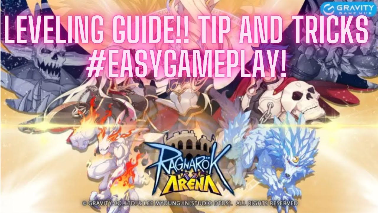 Ragnarok Arena - Level up Guides! Summoning and more tips and tricks ...