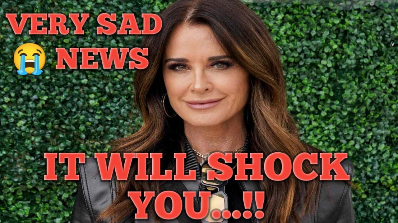 Big Sad😭news Real Housewives Star Kyle Richards Very Heartbreaking 😭