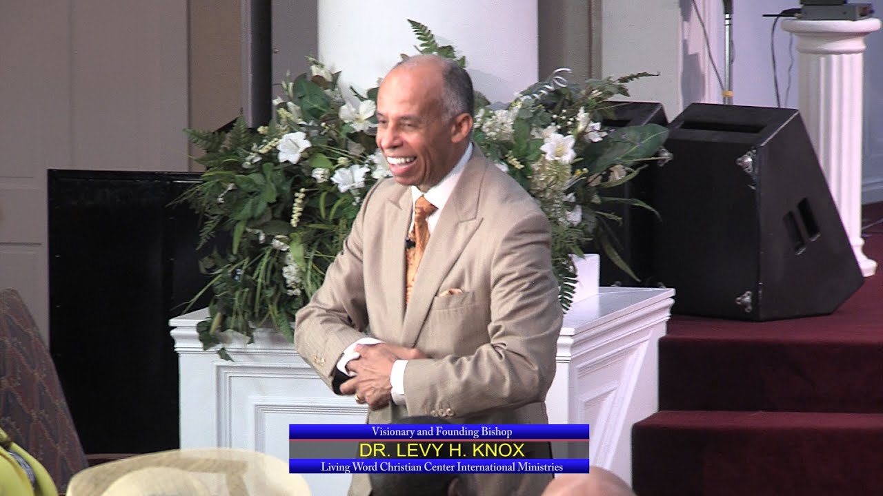 Dr. Levy H. Knox - Unfolding Understanding & Extending The Kingdom Of ...