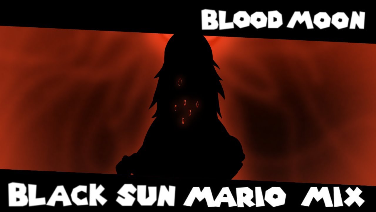 Blood Moon - Black Sun Mario Mix (credits to @blitz again) - YouTube