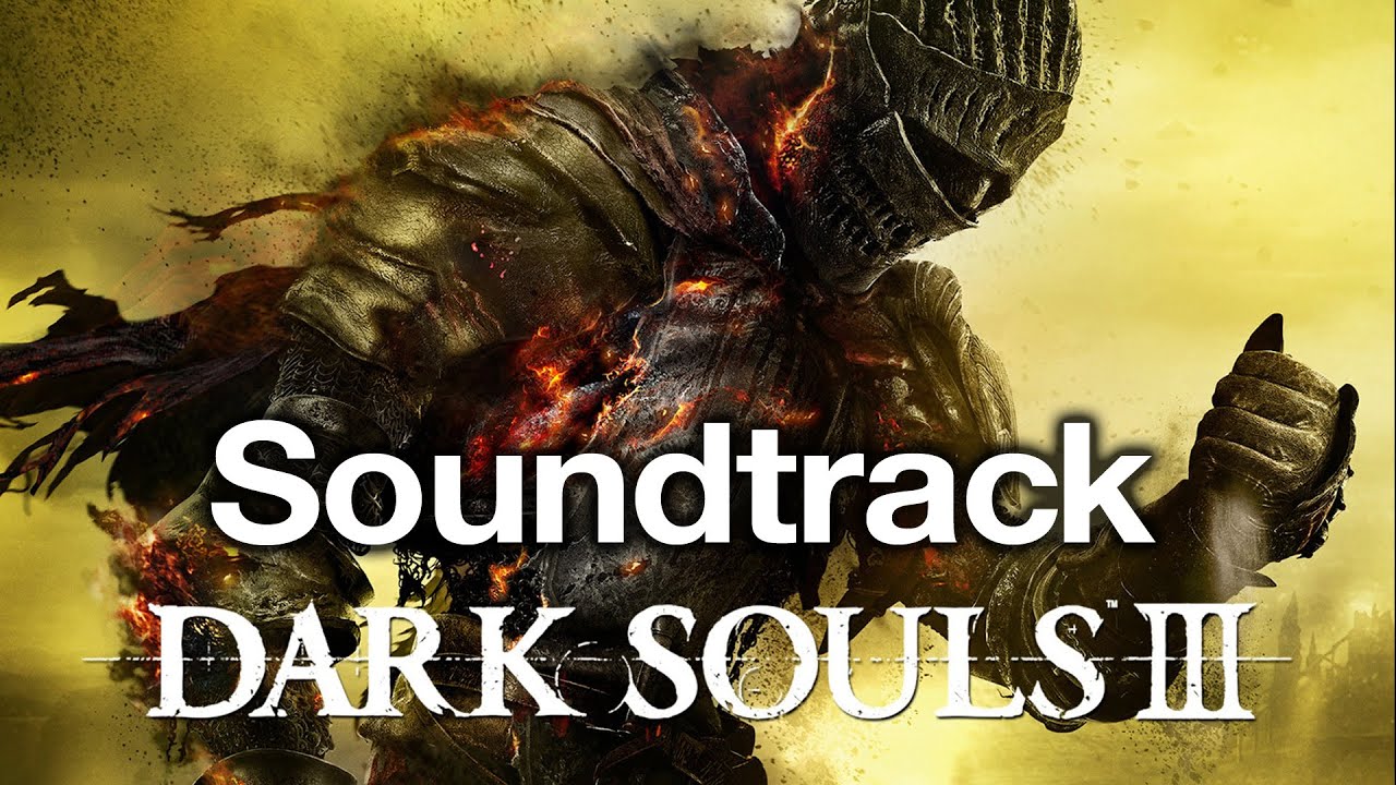 Dark Souls Iii Complete Soundtrack Ost Youtube