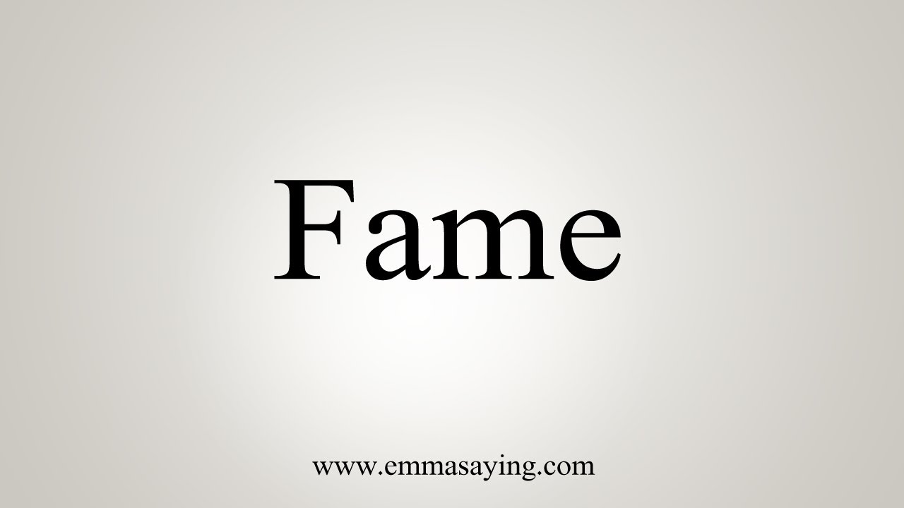 How To Say Fame - YouTube