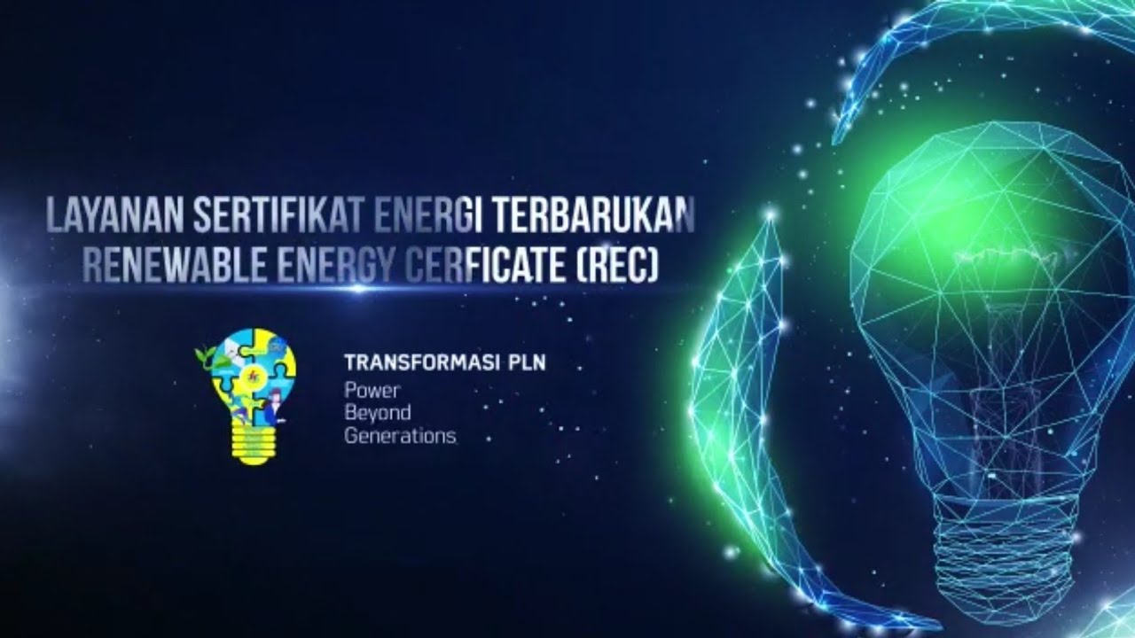 Renewable Energy Certificate (REC) PLN #TransformasiPLN #Green # ...