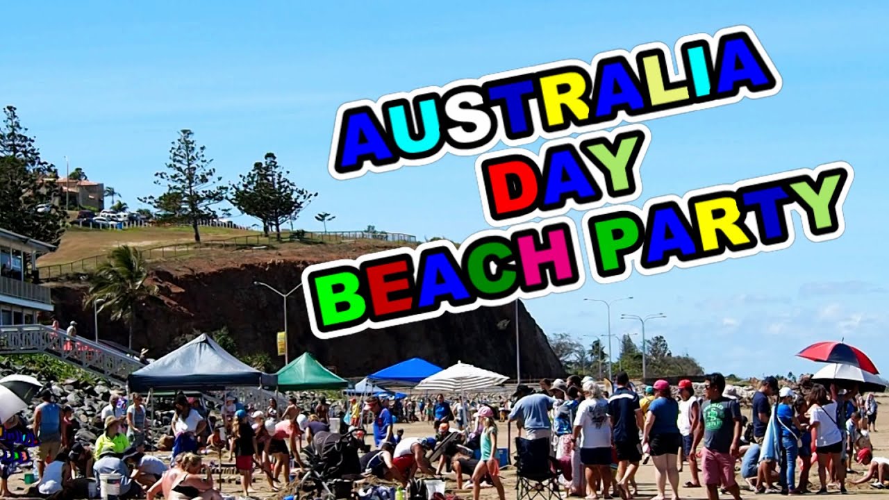 Yeppoon Great Australia Day Beach Party Queensland Australia# ...