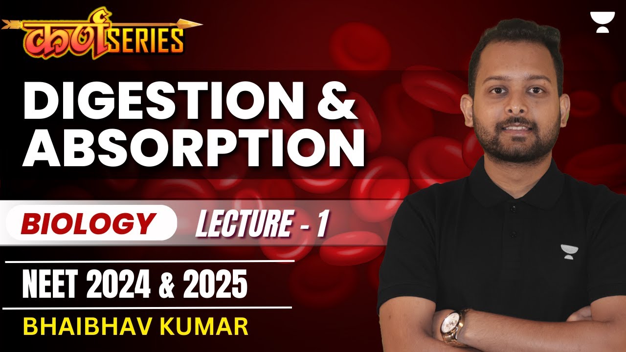 Digestion & Absorption - I🔥 | BIOLOGY NEET 2024 | Baibhav Kumar - YouTube