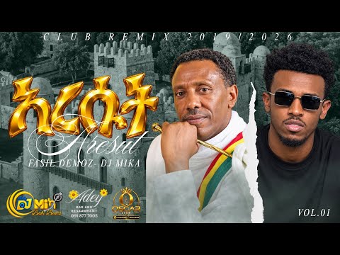 Fasil Demoz – Aresut (Tete-Tete)_ DJ Mika (B@bi) Remix | ፋሲል ደሞዝ - አረሱት (ቴቴ-ቴቴ)_ ዲጄ ሚካ 