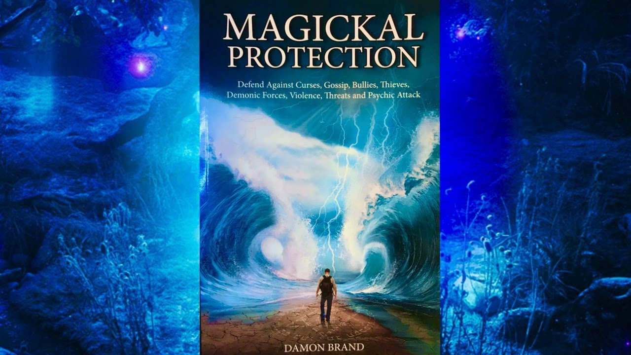 Magickal Protection by Damon Brand // Book Review - YouTube