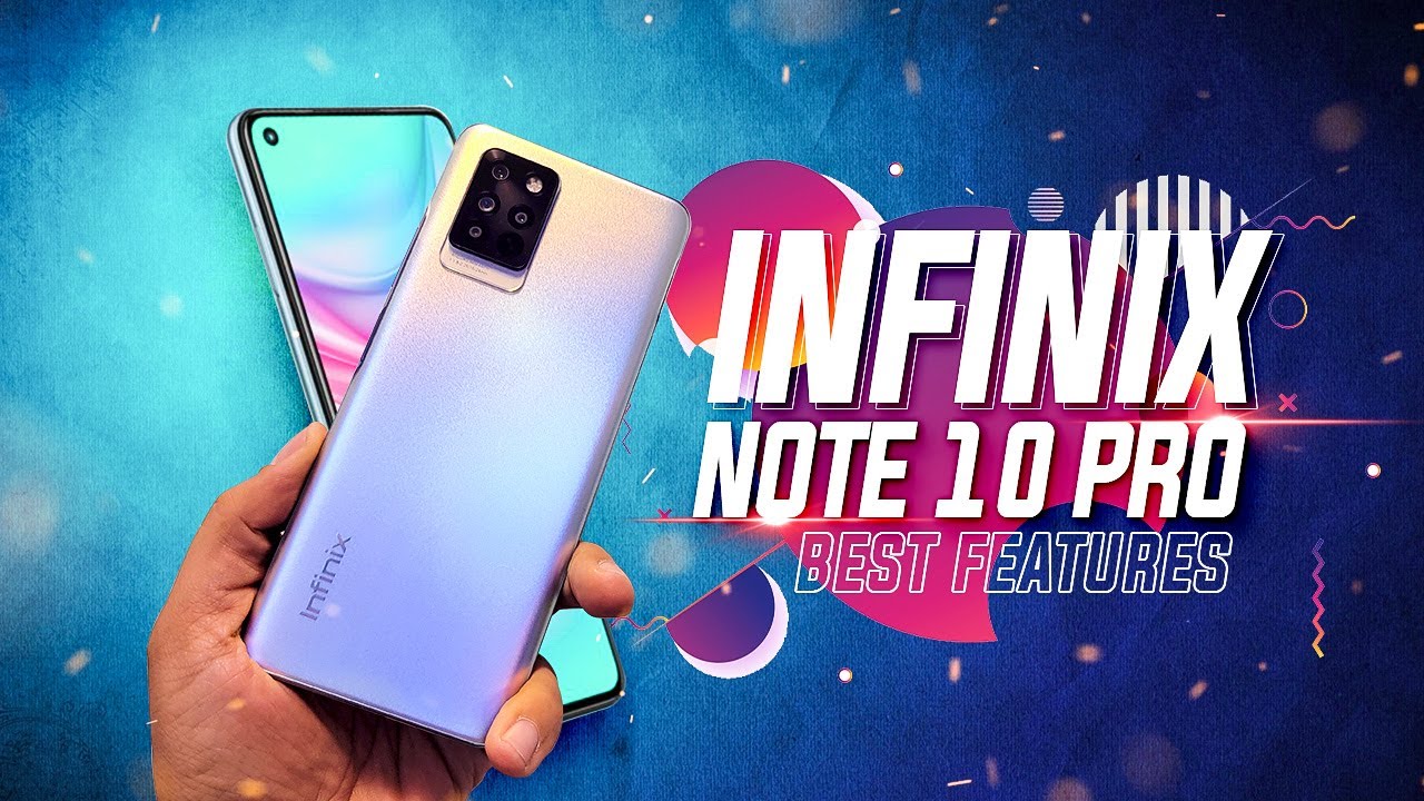 Infinix Note 10 Pro Review - Budget Smartphone With A Lot Of Great ...