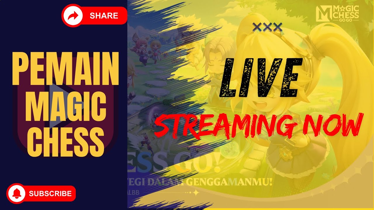 LIVE STREAMING YT : Pemain Magic Chess - YouTube
