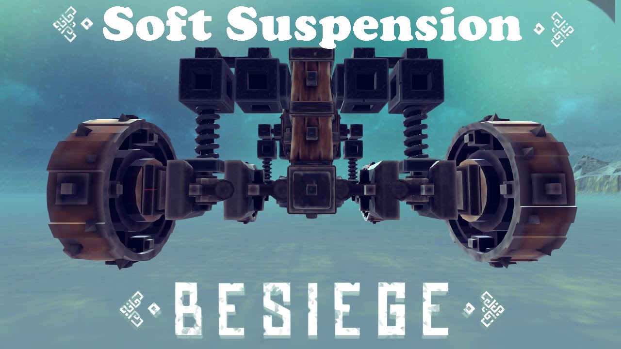 Besiege | Soft Suspension | - YouTube