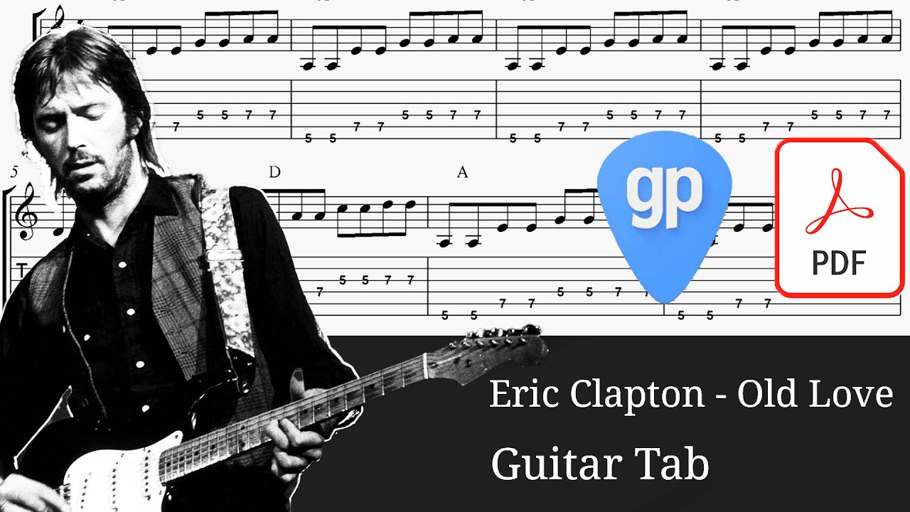 Eric Clapton - Old Love Guitar Tabs [TABS] - YouTube