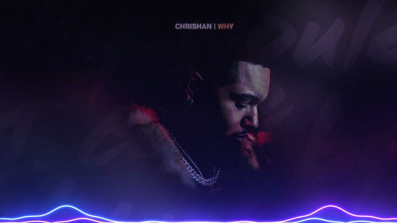 Chrishan - Why (Official Visualizer) - YouTube
