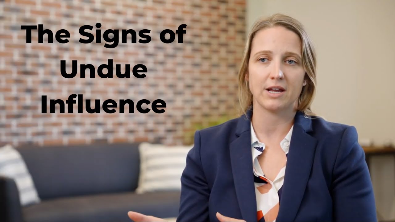 What Are the Signs of Undue Influence in California? - YouTube