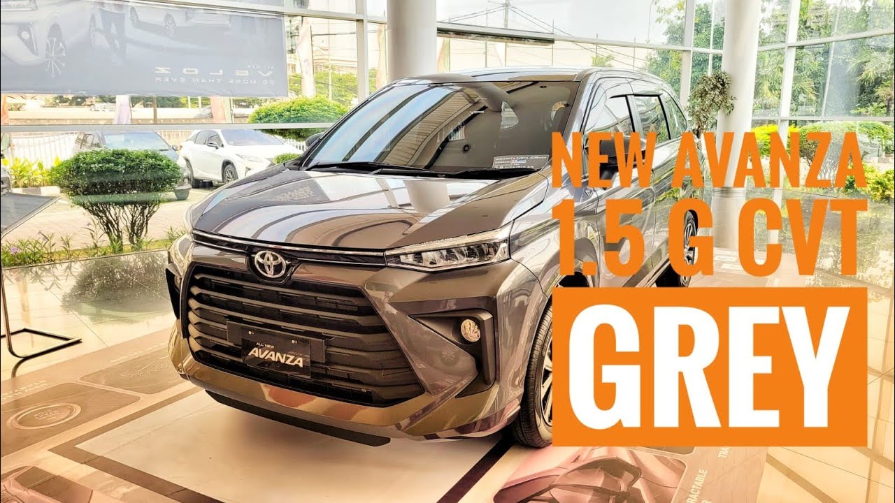 New Avanza 1.5 G CVT Grey 2022, Terbaru - YouTube