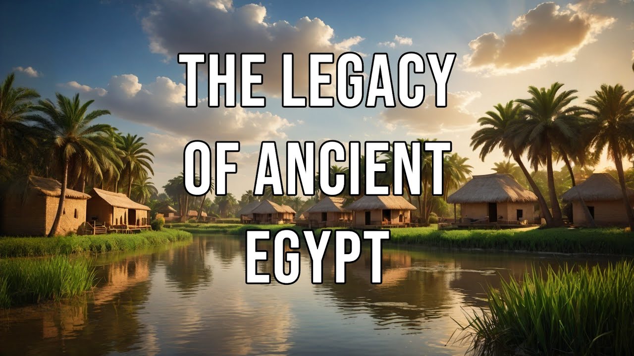 The Legacy of Ancient Egypt - YouTube