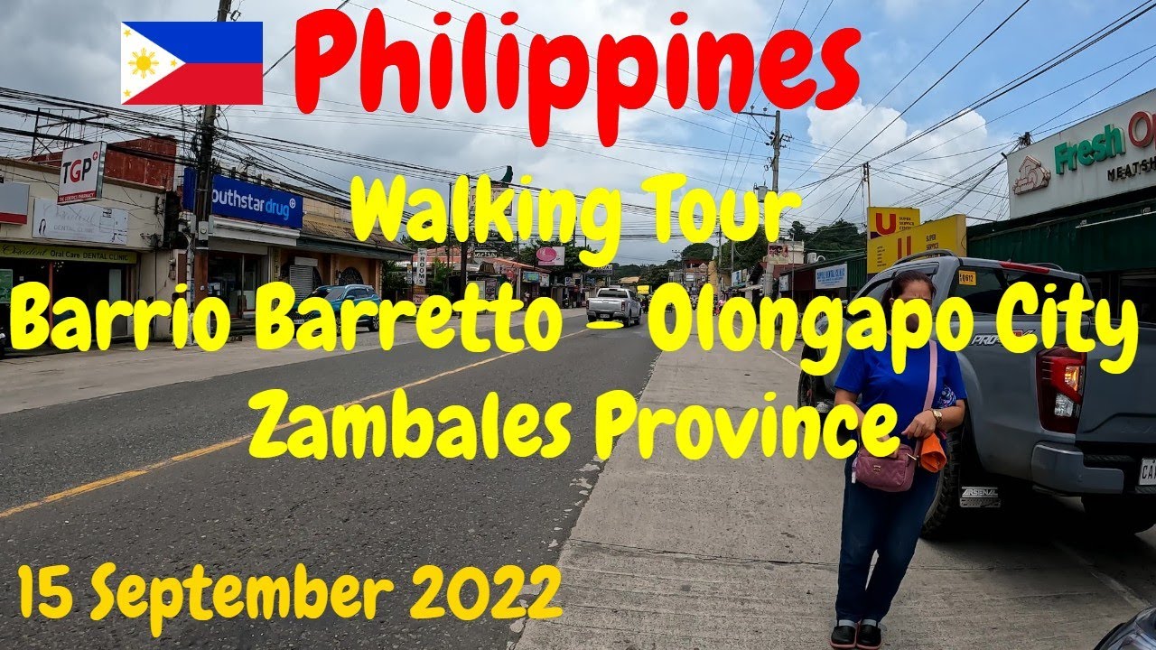 Walking Tour of Barrio Barretto - Olongapo City - Zambales Province ...