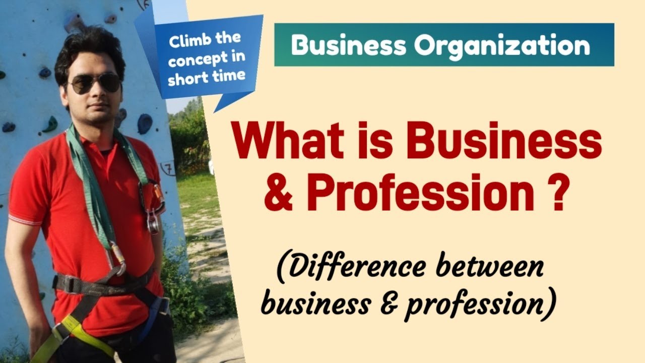 Difference between Business and Profession | hindi | BBA,MBA | business organization ...
