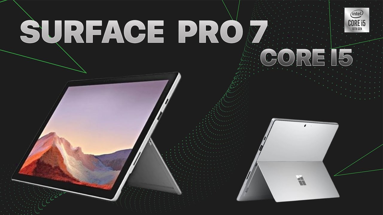 Surface Pro 7 Core i5 2019 | Ngọc Nguyễn Store - YouTube