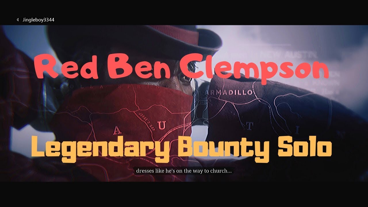 Red Dead Online Red Ben Clempson Legendary Bounty - YouTube