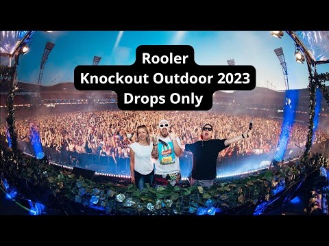 Rooler @ Knockout Outdoor 2023 | Drops Only - YouTube