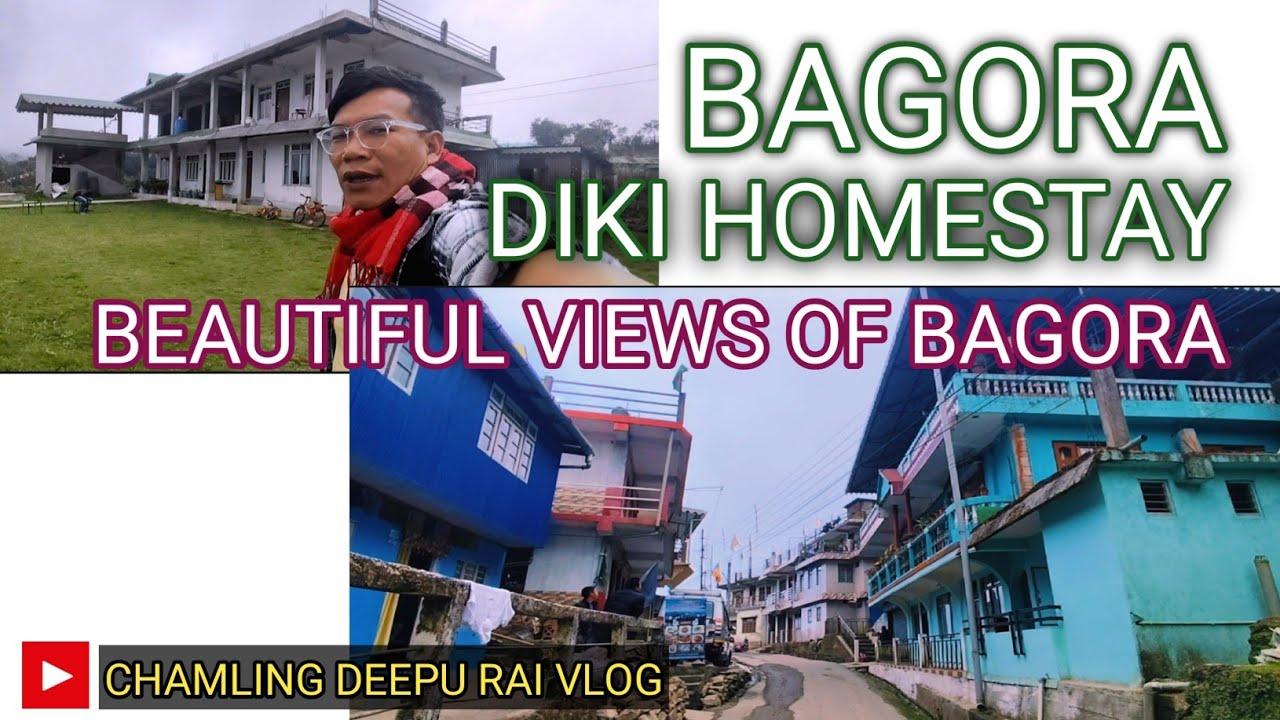 Bagora kurseong ||Diki Homestay|| Beautiful views of Bagora|| Best ...