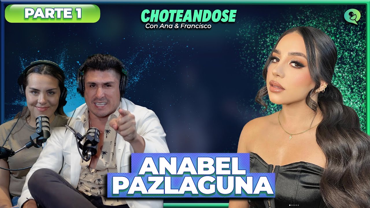 Choteandose con Ana y Francisco - ANABEL PAZ, su carrera musical y ...