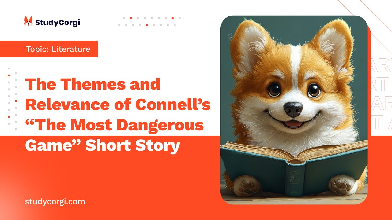 The Themes and Relevance of Connell's "The Most Dangerous Game" Short ...
