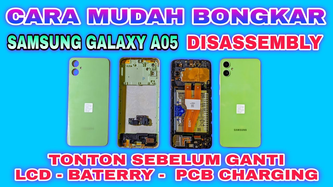 SAMSUNG A05 DISASSEMBLY || CARA BONGKAR SAMSUNG A05 A055F - YouTube