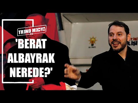 'Berat Albayrak nerede?'