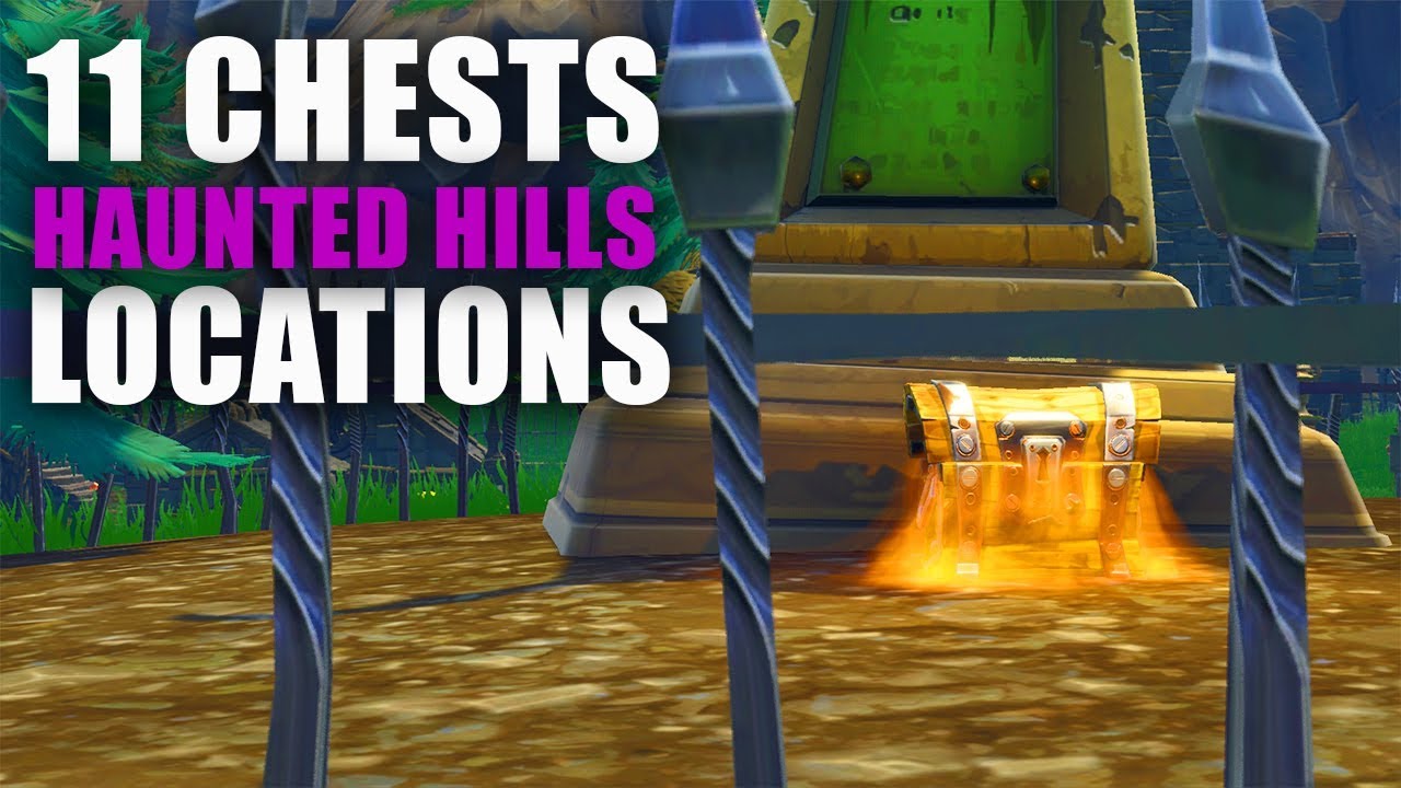 Search chests in Haunted Hills - ALL 11 CHEST LOCATIONS - Fortnite ...
